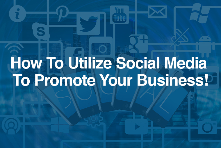How To Utilize Social Media To Promote Your Business! - Omniprint Online How To Utilize Social Media To Promote Your Business! - Omniprint Online